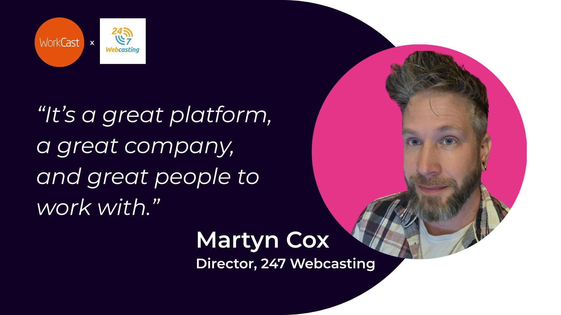 247 Webcasting | Customer Success | WorkCast